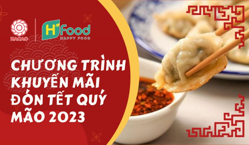 [Khuyến mãi] Cực Hot - Nhân dịp chào đón năm mới 2023 - HACAO HFOOD